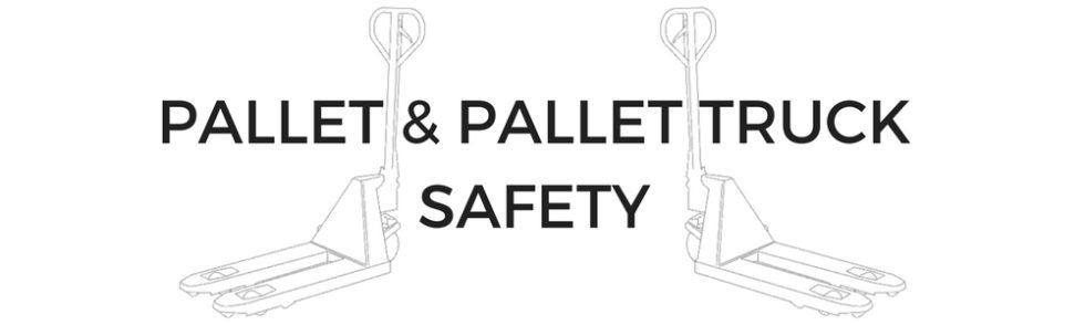 Pallet and Pallet Truck Safety - Direct2U Network Blog